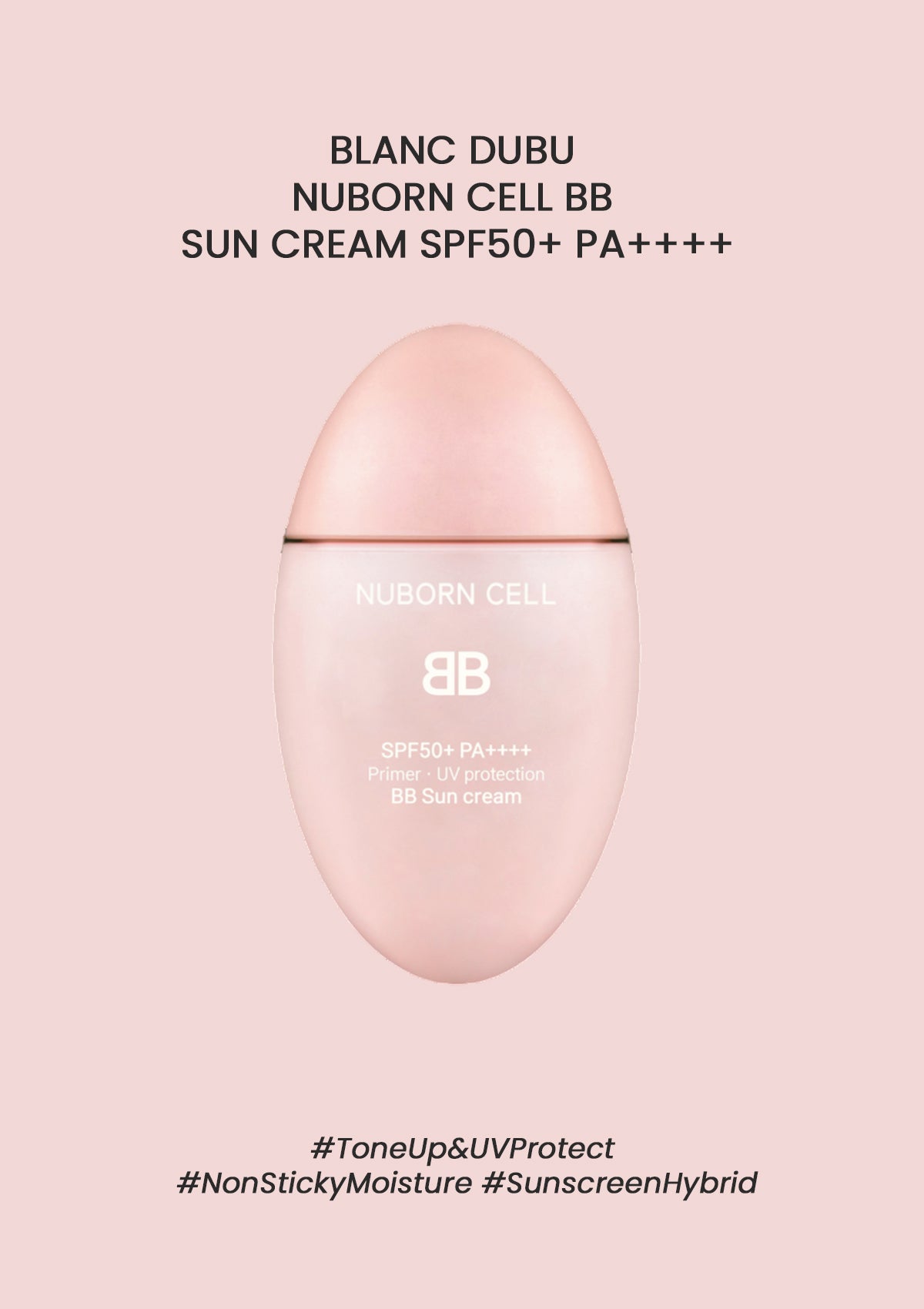 [BLANC DUBU] Nuborn Cell BB Sun Cream SPF50+ PA++++ 40ml – COCOMO